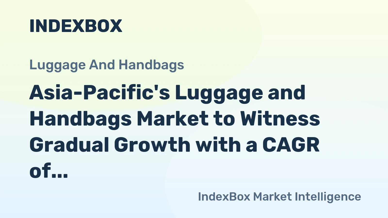 Asia-Pacific's Luggage and Handbags Market to Witness Gradual Growth with a CAGR of +1.4% by 2035