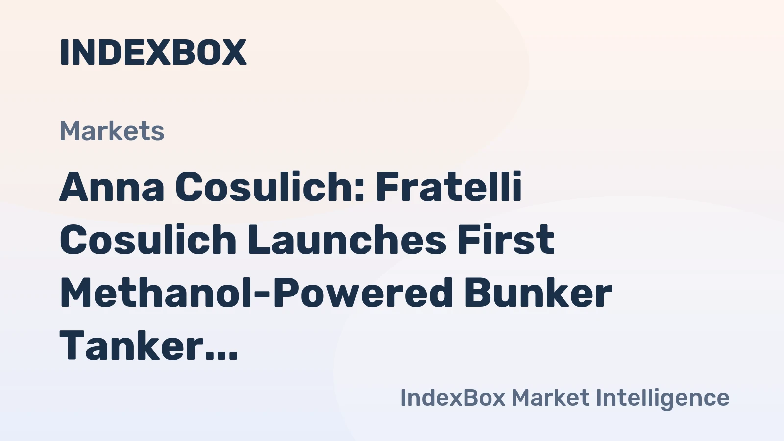Anna Cosulich: Fratelli Cosulich Launches First Methanol-Powered Bunker Tanker