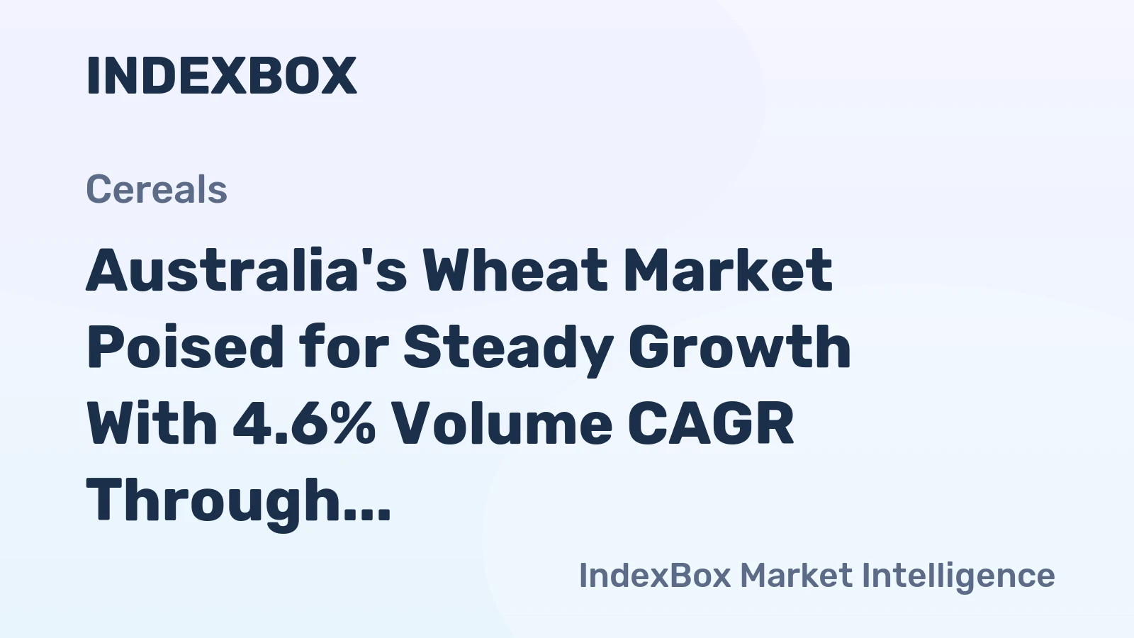 Australia's Wheat Market Poised for Steady Growth With 4.6% Volume CAGR Through 2035