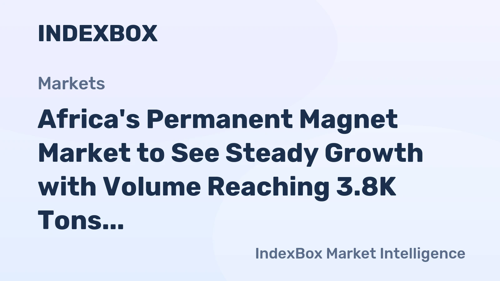Africa's Permanent Magnet Market to See Steady Growth with Volume Reaching 3.8K Tons and Value Reaching $57M by 2035