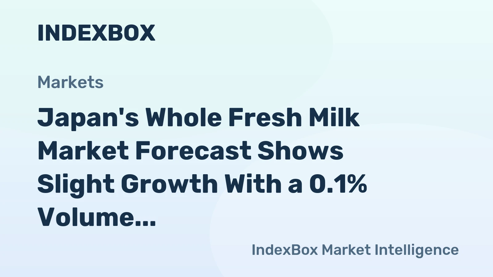 Japan's Whole Fresh Milk Market Forecast Shows Slight Growth With a 0.1% Volume CAGR