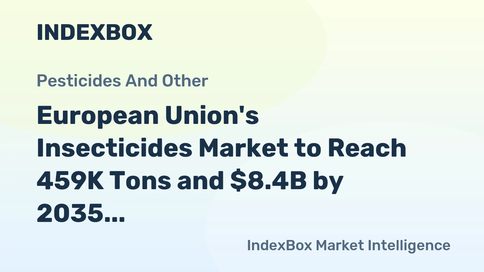European Union's Insecticides Market to Reach 459K Tons and $8.4B by 2035, Driven by Increasing Demand