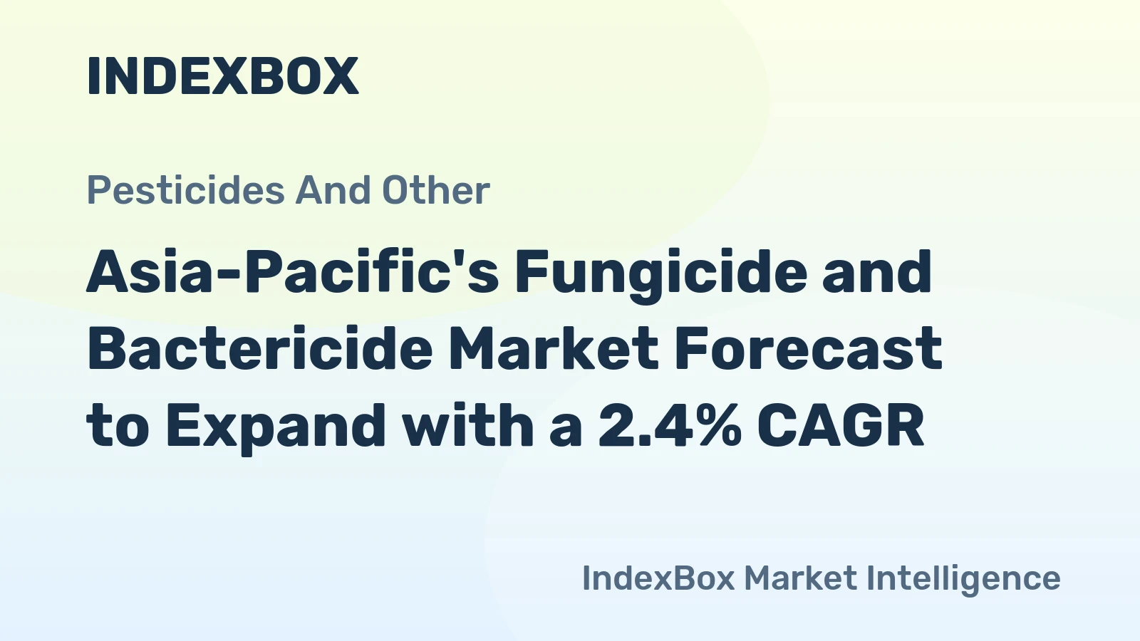 Asia-Pacific's Fungicide and Bactericide Market Forecast to Expand with a 2.4% CAGR