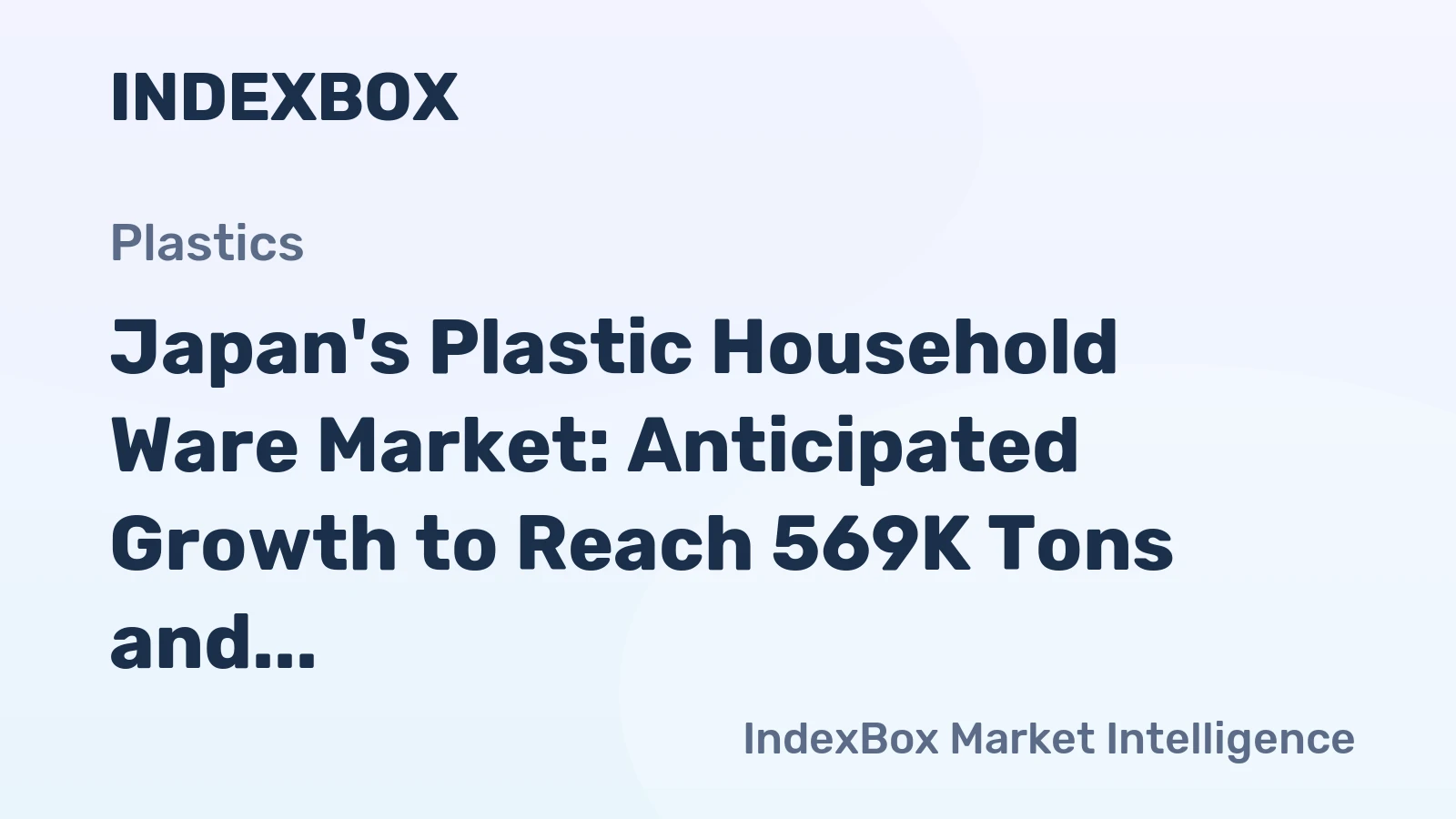 Japan's Plastic Household Ware Market: Anticipated Growth to Reach 569K Tons and $2.7B by 2035