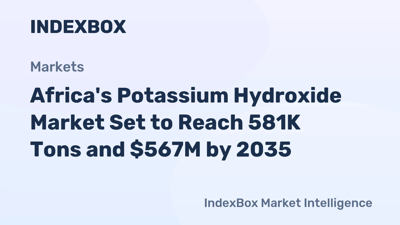 Africa's Potassium Hydroxide Market Set to Reach 581K Tons and $567M by 2035