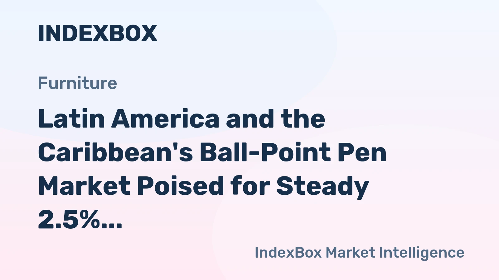 Latin America and the Caribbean's Ball-Point Pen Market Poised for Steady 2.5% CAGR Growth Through 2035