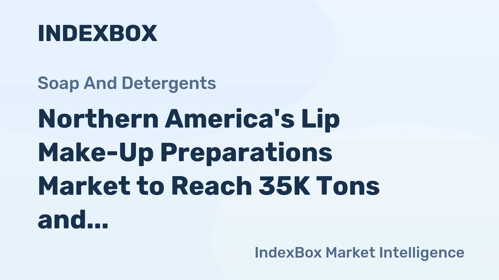 Northern America's Lip Make-Up Preparations Market to Reach 35K Tons and $1.8B by 2035