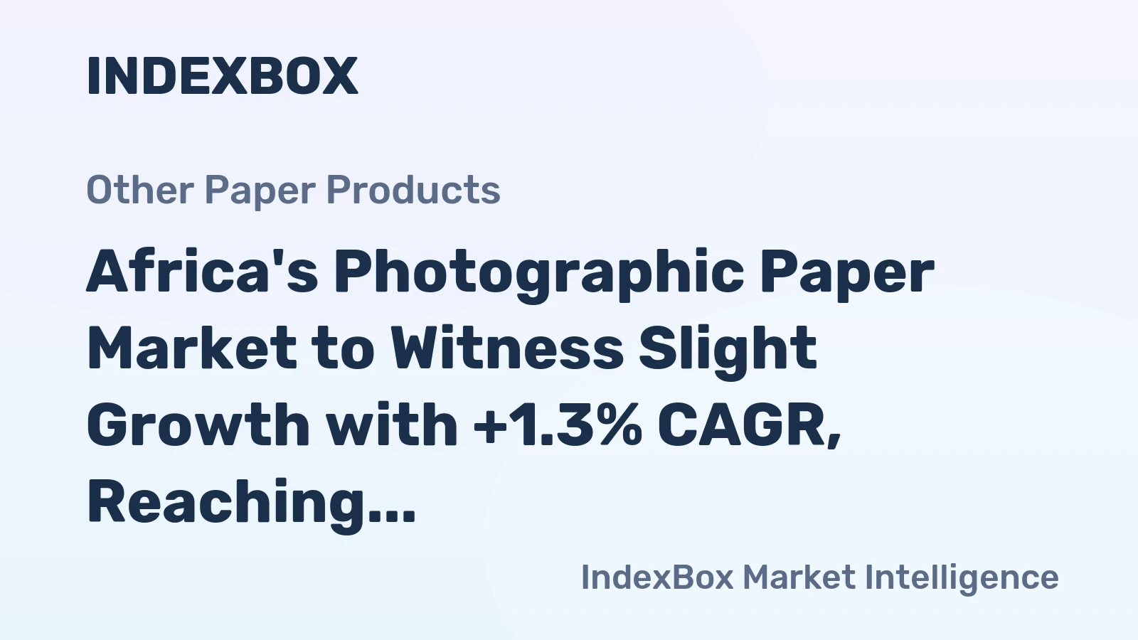 Africa's Photographic Paper Market to Witness Slight Growth with +1.3% CAGR, Reaching $25M by 2035