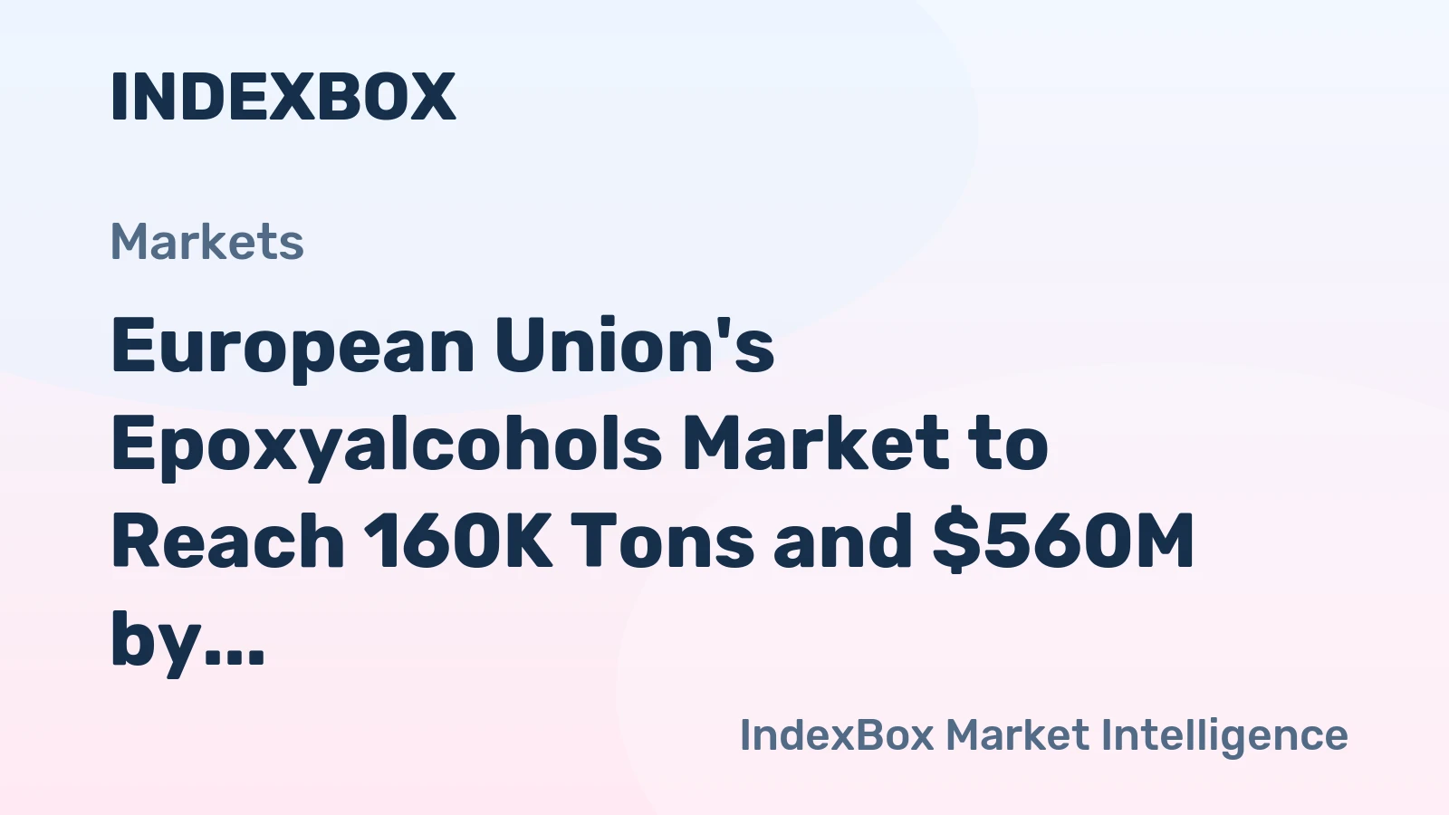 European Union's Epoxyalcohols Market to Reach 160K Tons and $560M by 2035