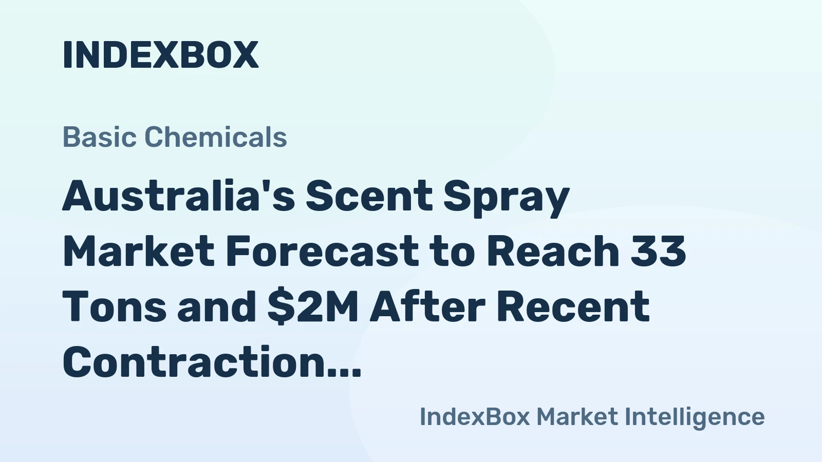 Australia's Scent Spray Market Forecast to Reach 33 Tons and $2M After Recent Contraction