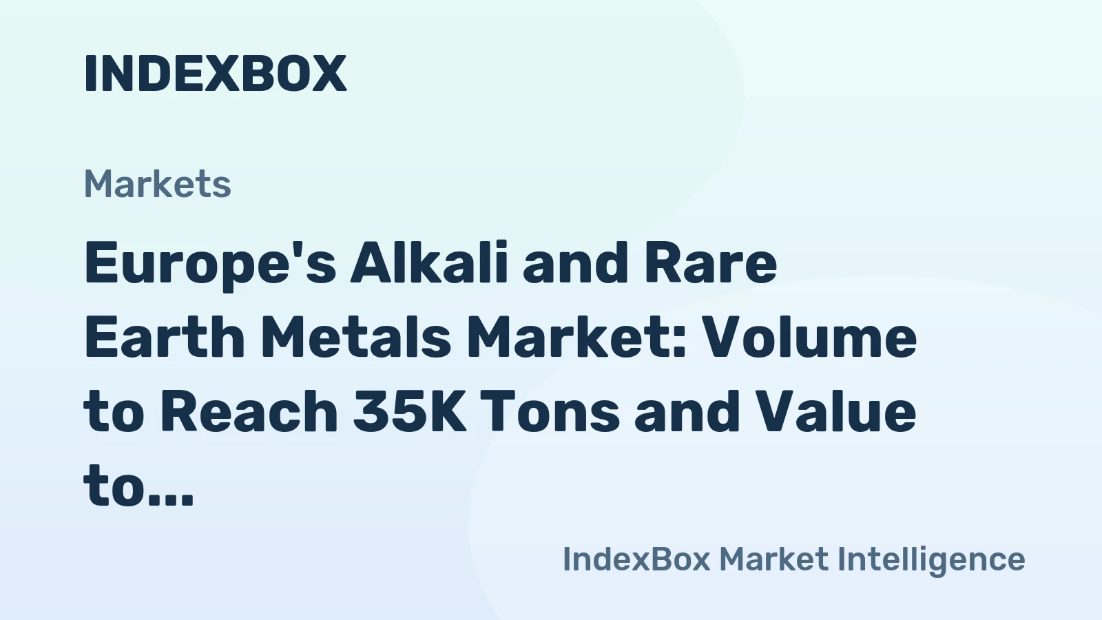 Europe's Alkali and Rare Earth Metals Market: Volume to Reach 35K Tons and Value to Hit $359M by 2035