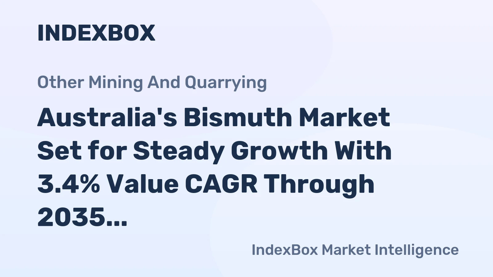 Australia's Bismuth Market Set for Steady Growth With 3.4% Value CAGR Through 2035