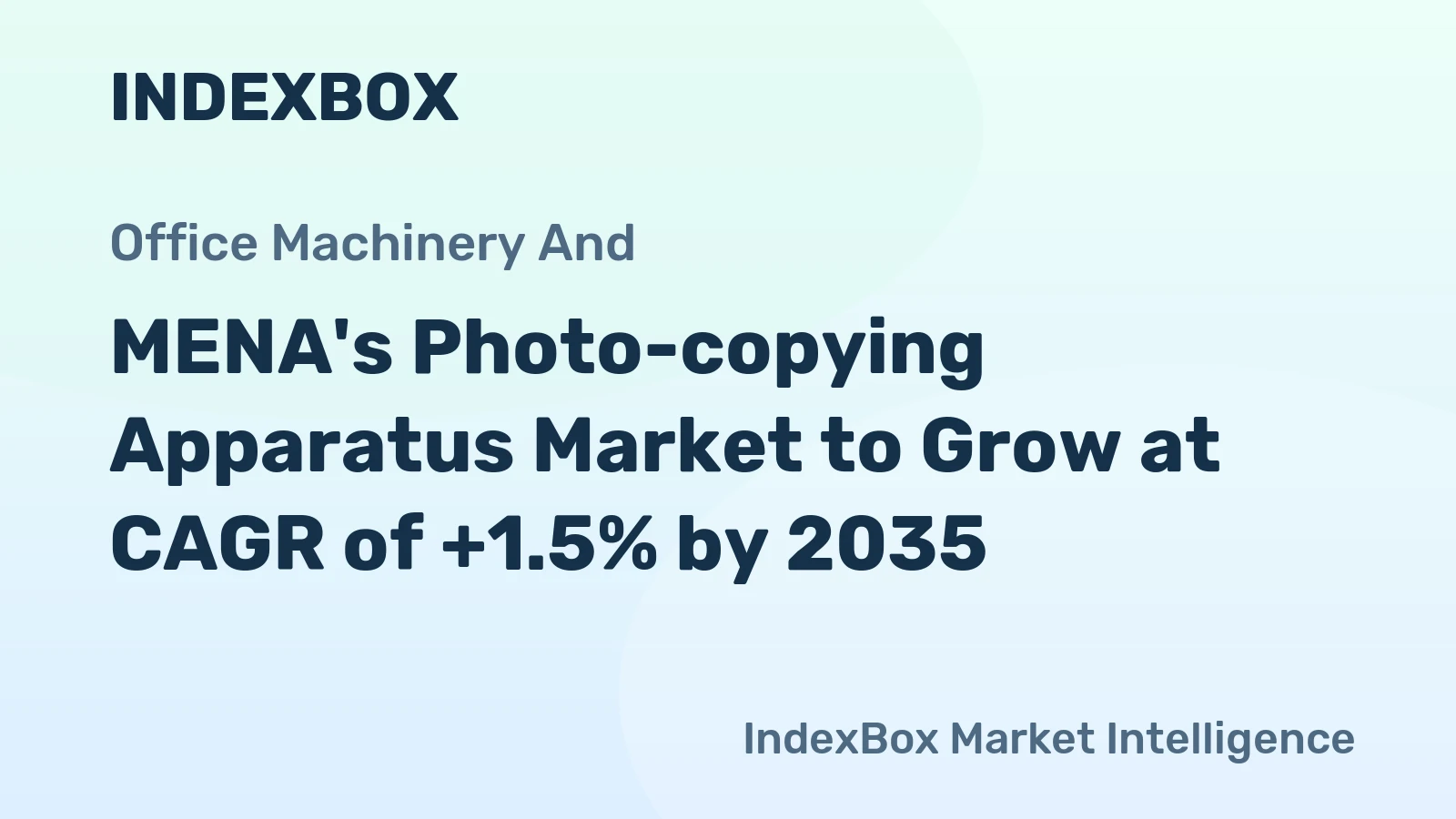 MENA's Photo-copying Apparatus Market to Grow at CAGR of +1.5% by 2035