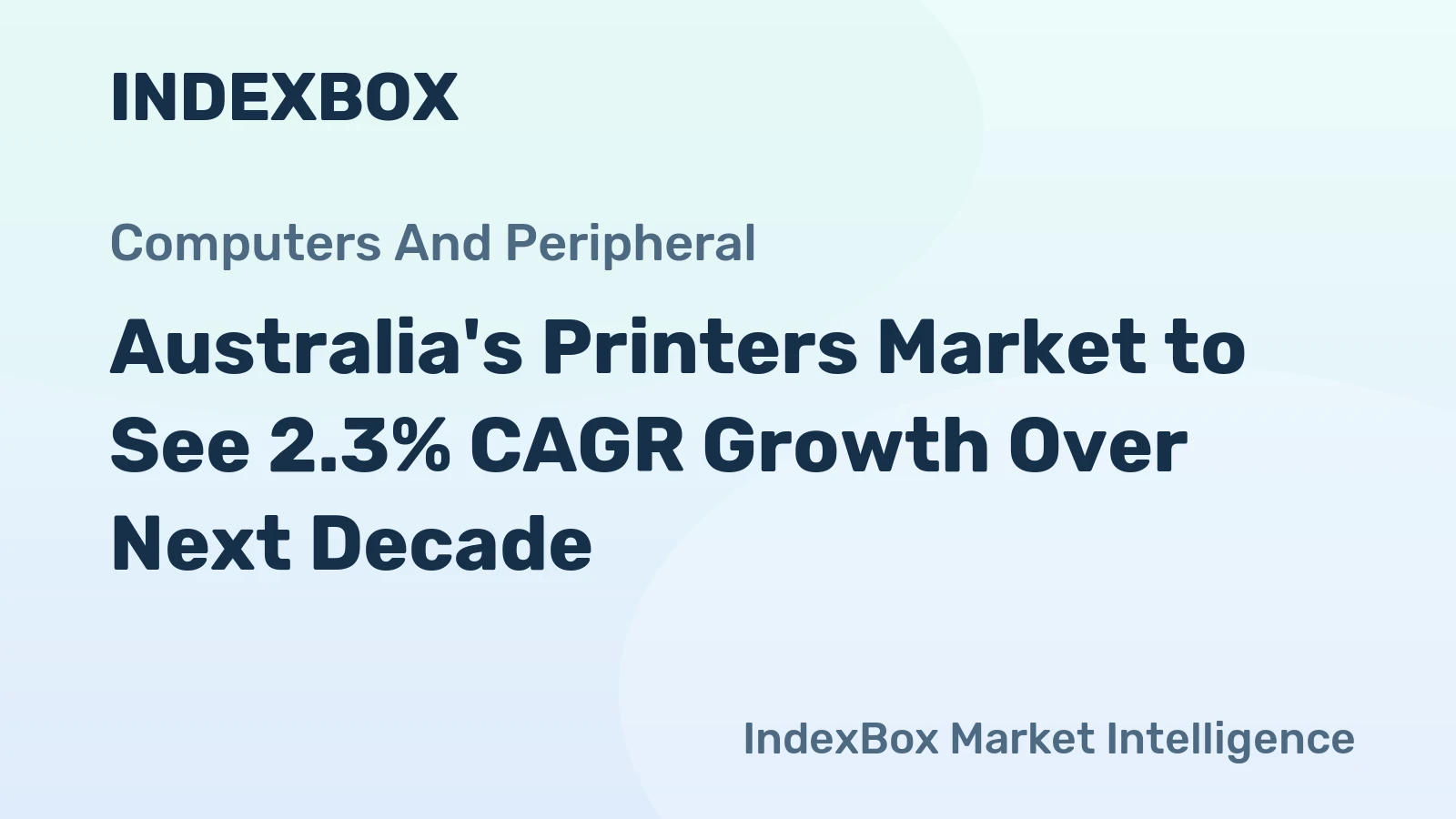 Australia's Printers Market to See 2.3% CAGR Growth Over Next Decade