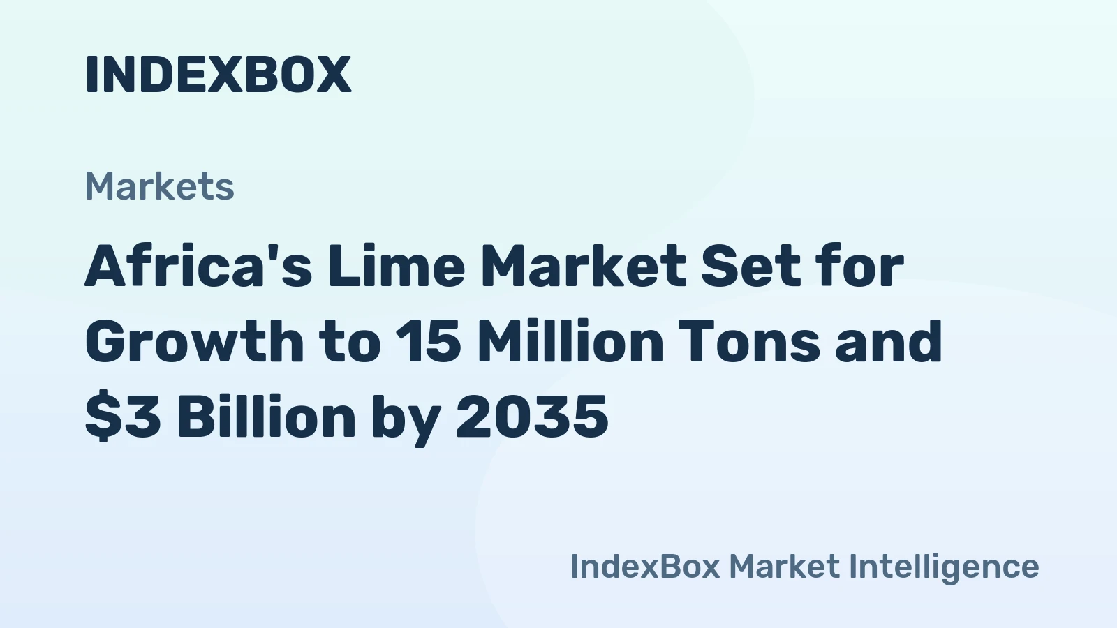 Africa's Lime Market Set for Growth to 15 Million Tons and $3 Billion by 2035