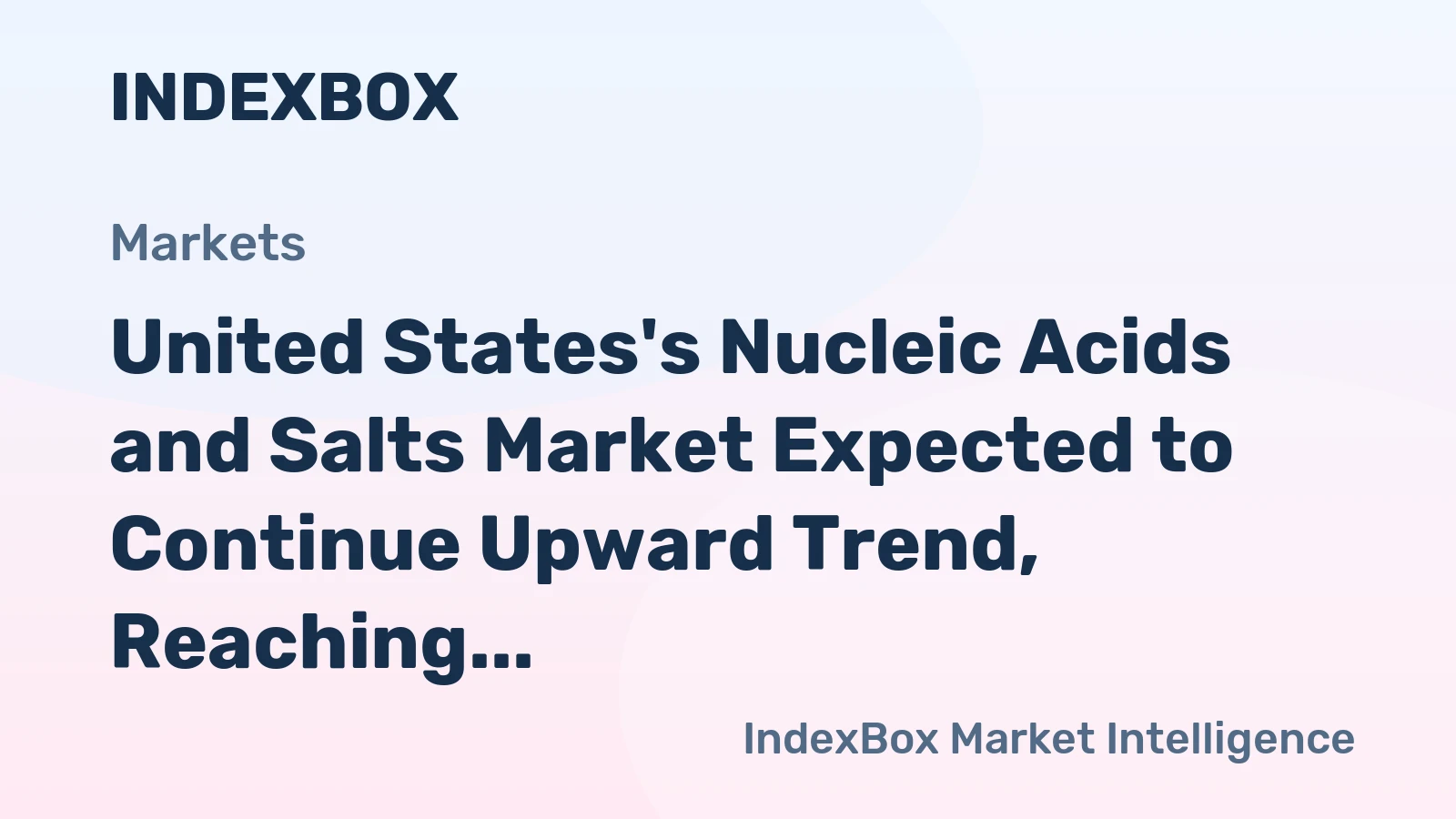 United States's Nucleic Acids and Salts Market Expected to Continue Upward Trend, Reaching 111K tons and $8.3B by 2035
