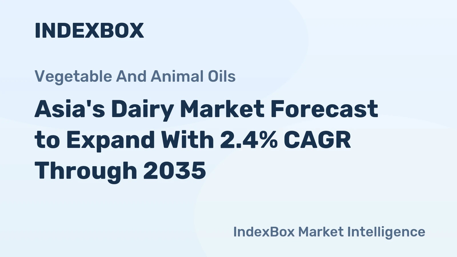 Asia's Dairy Market Forecast to Expand With 2.4% CAGR Through 2035
