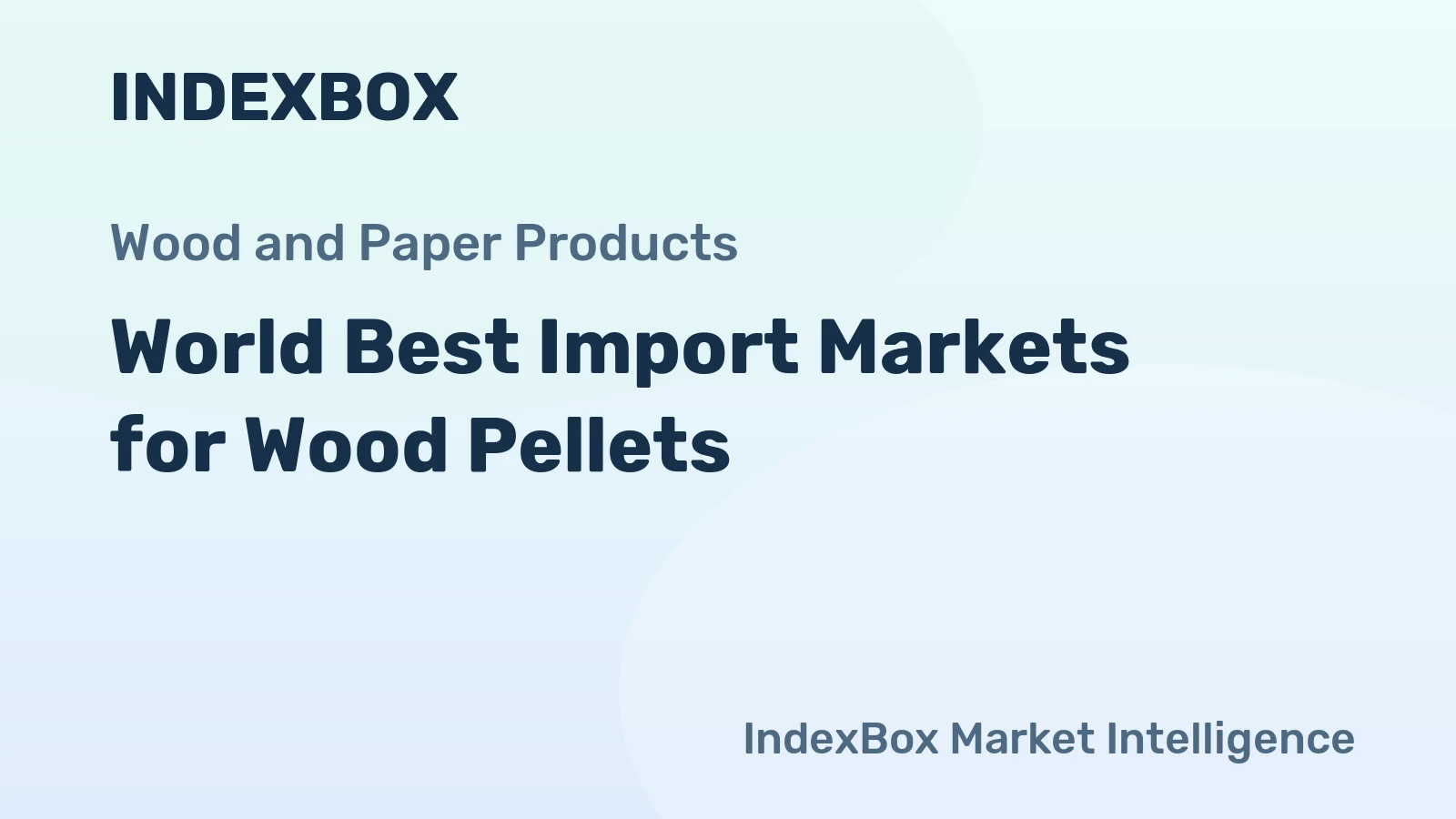 World Best Import Markets for Wood Pellets