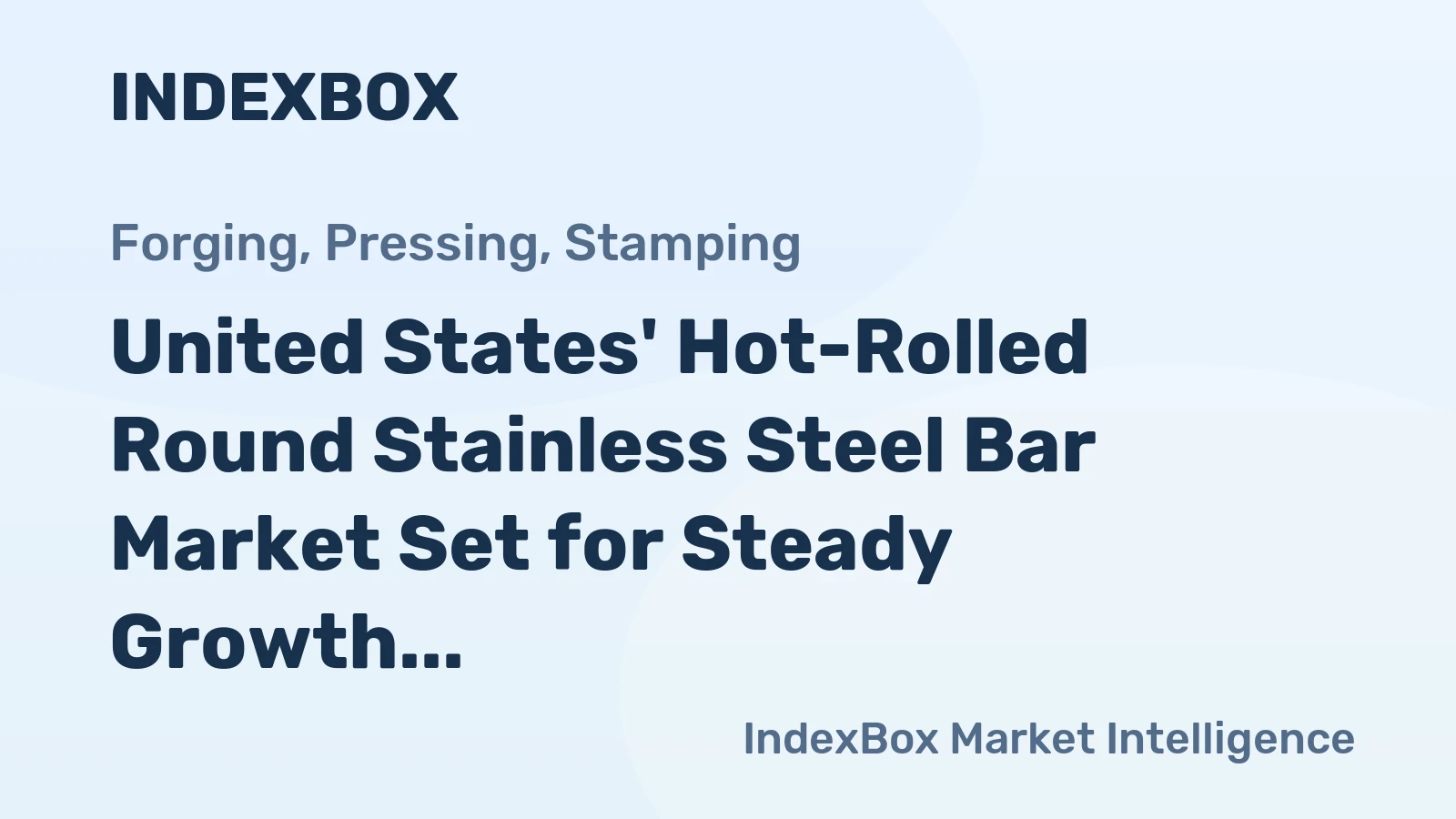 United States' Hot-Rolled Round Stainless Steel Bar Market Set for Steady Growth with 2.3% CAGR in Value