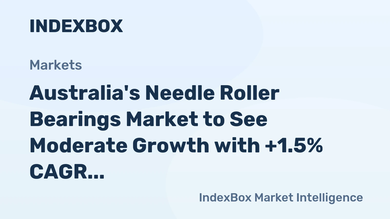 Australia's Needle Roller Bearings Market to See Moderate Growth with +1.5% CAGR from 2024-2035, Reaching $38M by End of Period