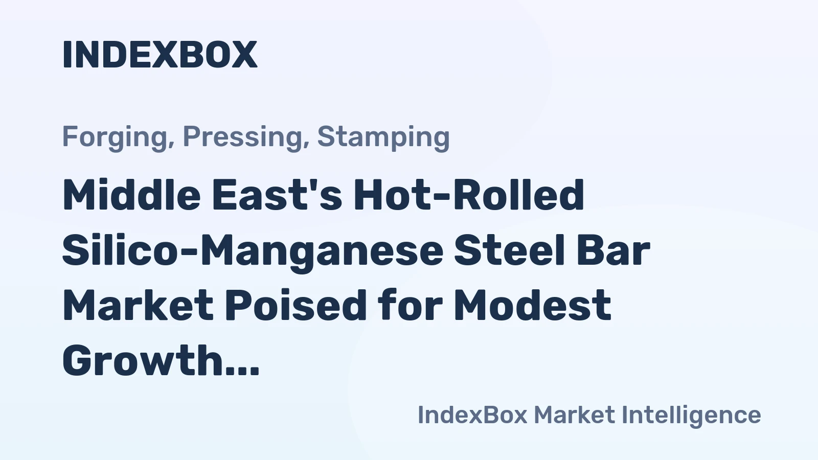 Middle East's Hot-Rolled Silico-Manganese Steel Bar Market Poised for Modest Growth with 2.3% CAGR in Value