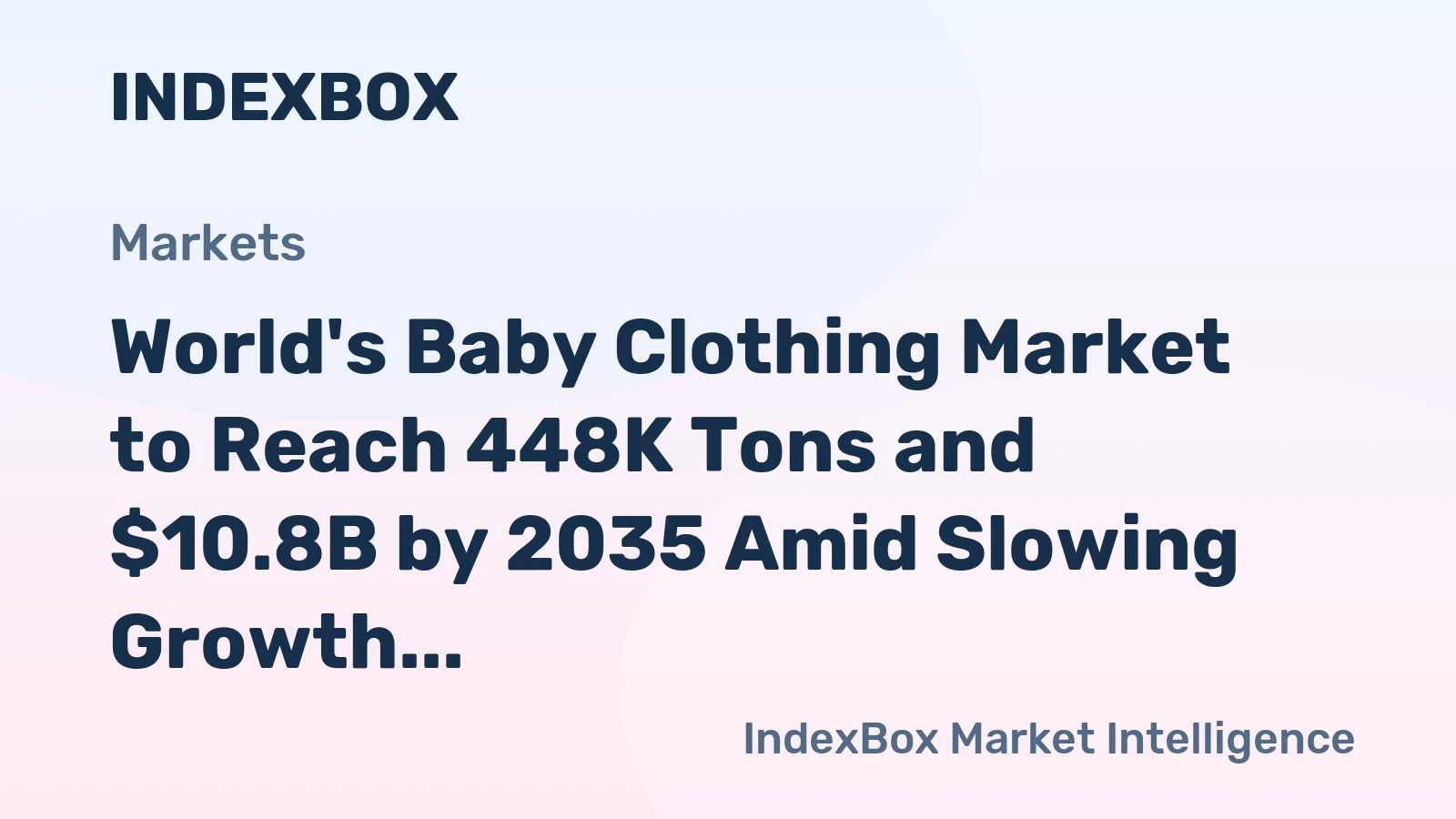 World's Baby Clothing Market to Reach 448K Tons and $10.8B by 2035 Amid Slowing Growth