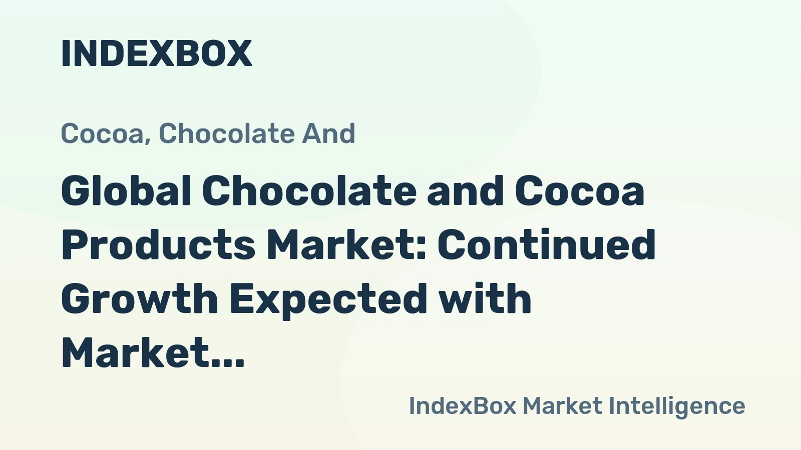 Global Chocolate and Cocoa Products Market: Continued Growth Expected with Market Volume Reaching 34M tons and Market Value Reaching $210.2B by 2035
