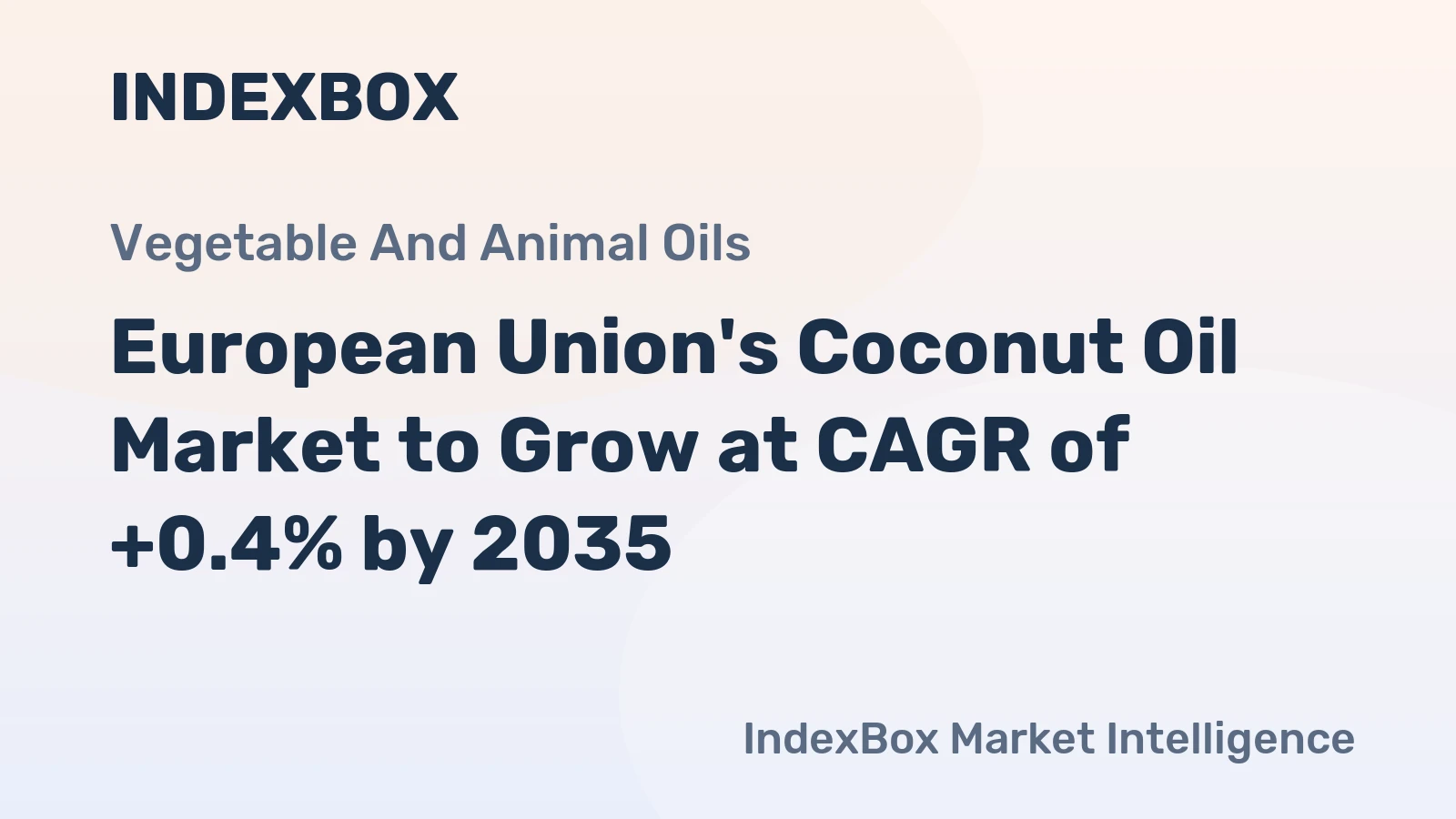 European Union's Coconut Oil Market to Grow at CAGR of +0.4% by 2035