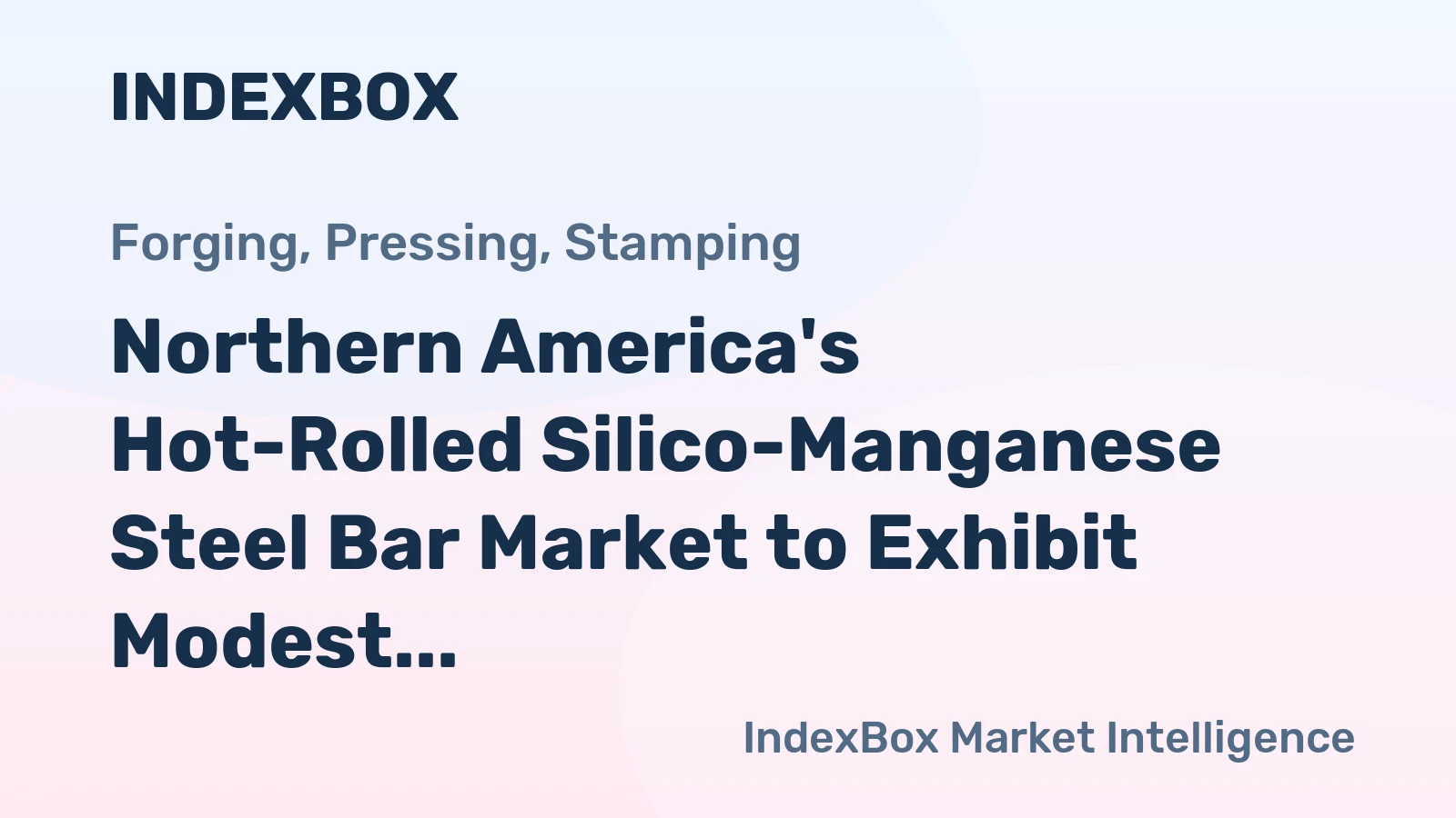 Northern America's Hot-Rolled Silico-Manganese Steel Bar Market to Exhibit Modest Growth with a CAGR of +2.3% from 2024 to 2035