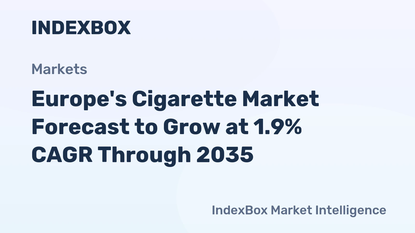 Europe's Cigarette Market Forecast to Grow at 1.9% CAGR Through 2035