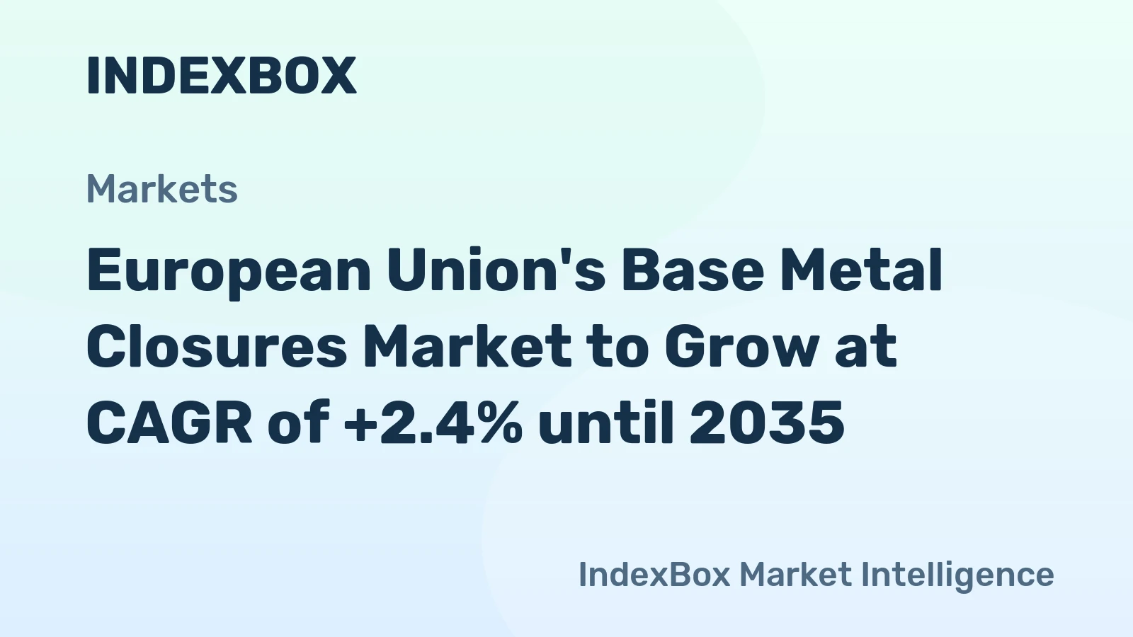 European Union's Base Metal Closures Market to Grow at CAGR of +2.4% until 2035