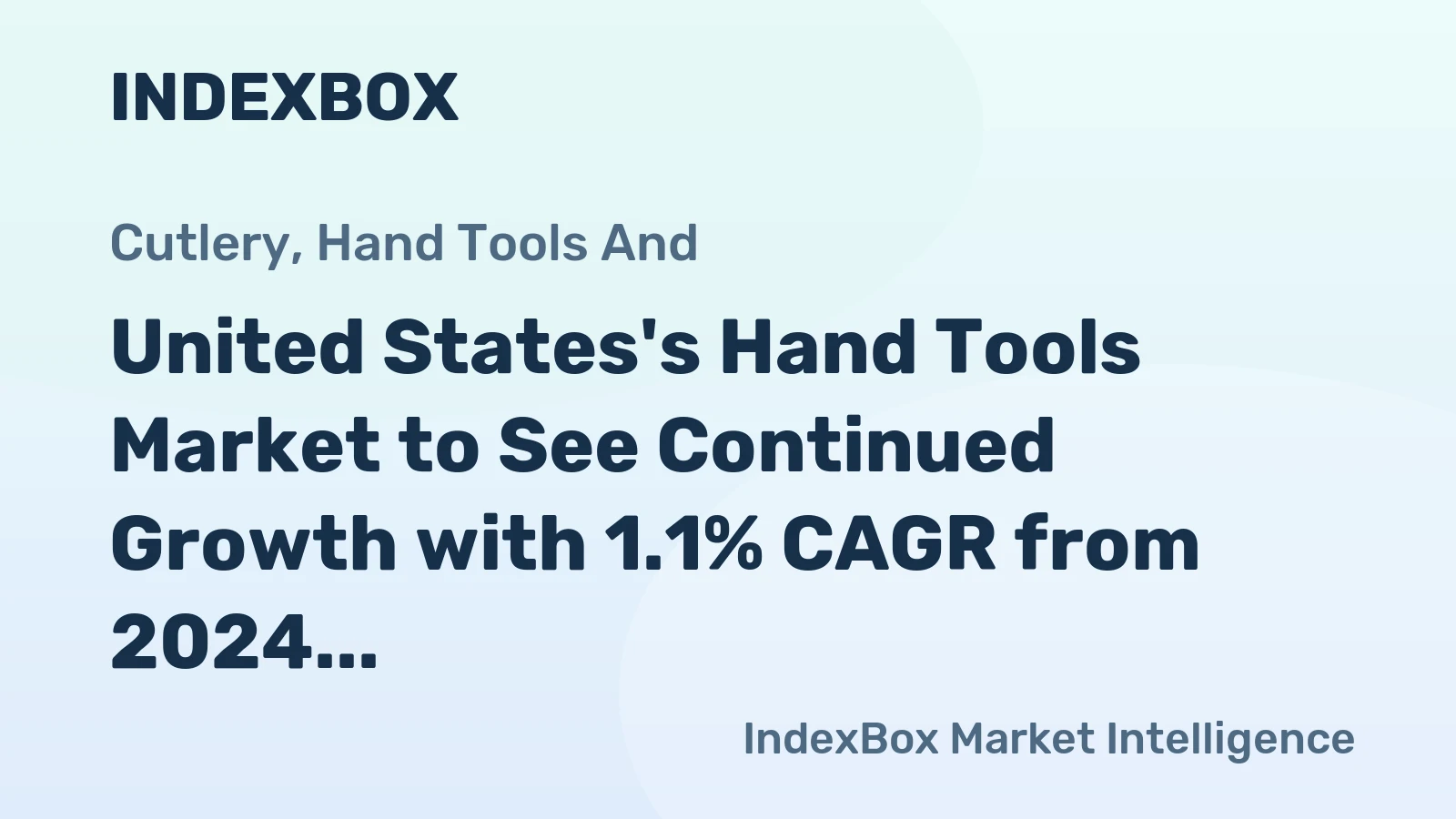 United States's Hand Tools Market to See Continued Growth with 1.1% CAGR from 2024 to 2035