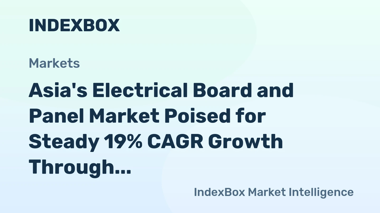 Asia's Electrical Board and Panel Market Poised for Steady 19% CAGR Growth Through 2035