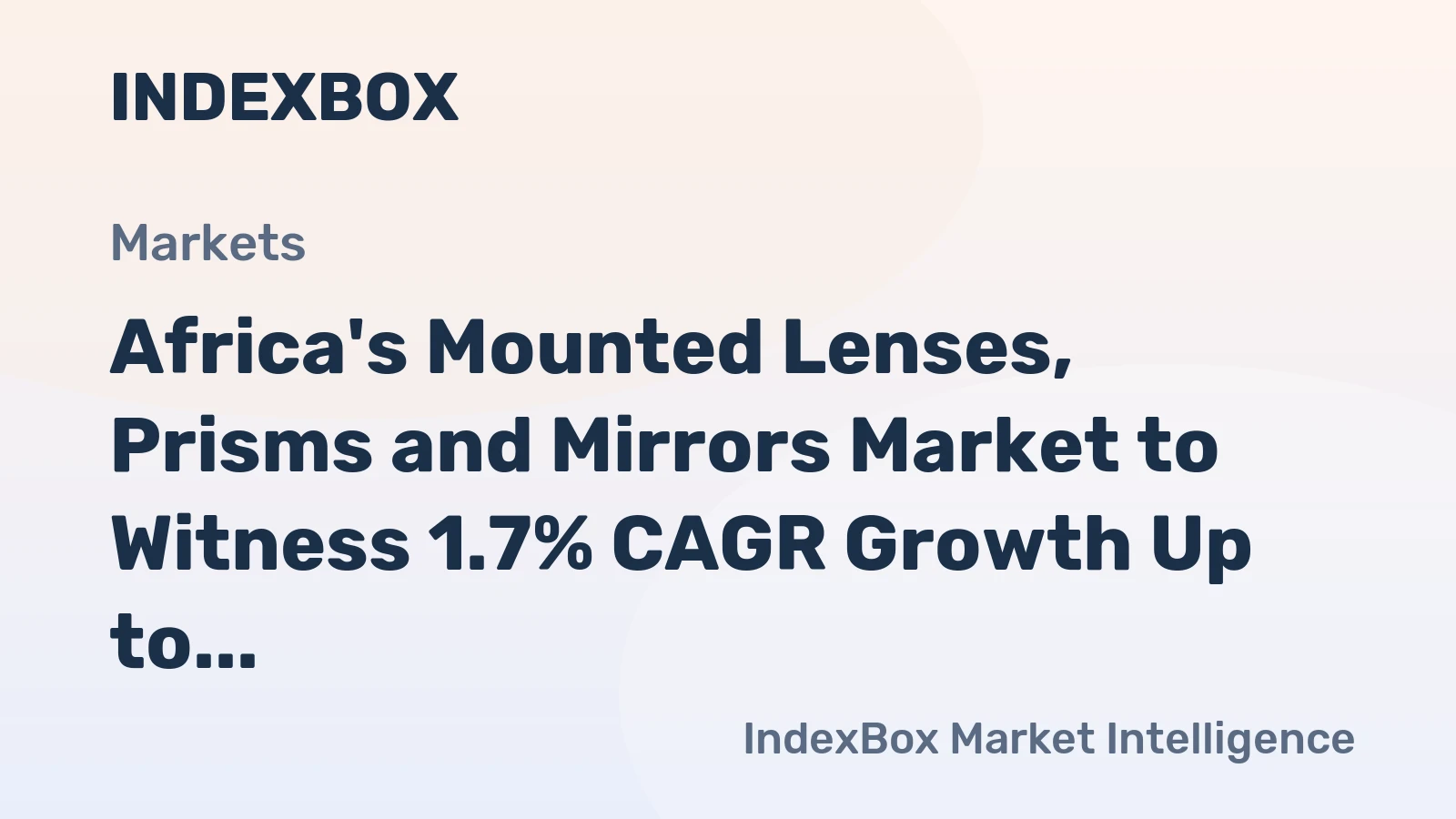 Africa's Mounted Lenses, Prisms and Mirrors Market to Witness 1.7% CAGR Growth Up to 2035