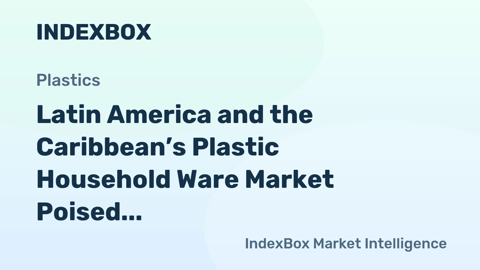 Latin America and the Caribbean’s Plastic Household Ware Market Poised for 4.0% CAGR Growth Through 2035