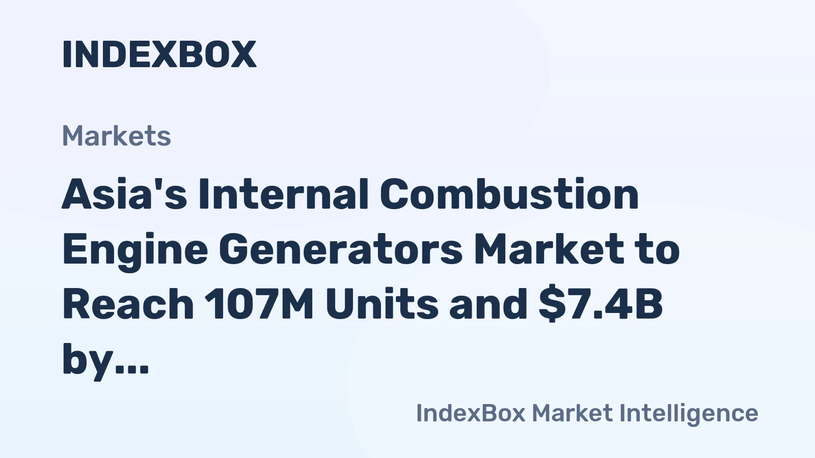 Asia's Internal Combustion Engine Generators Market to Reach 107M Units and $7.4B by 2035