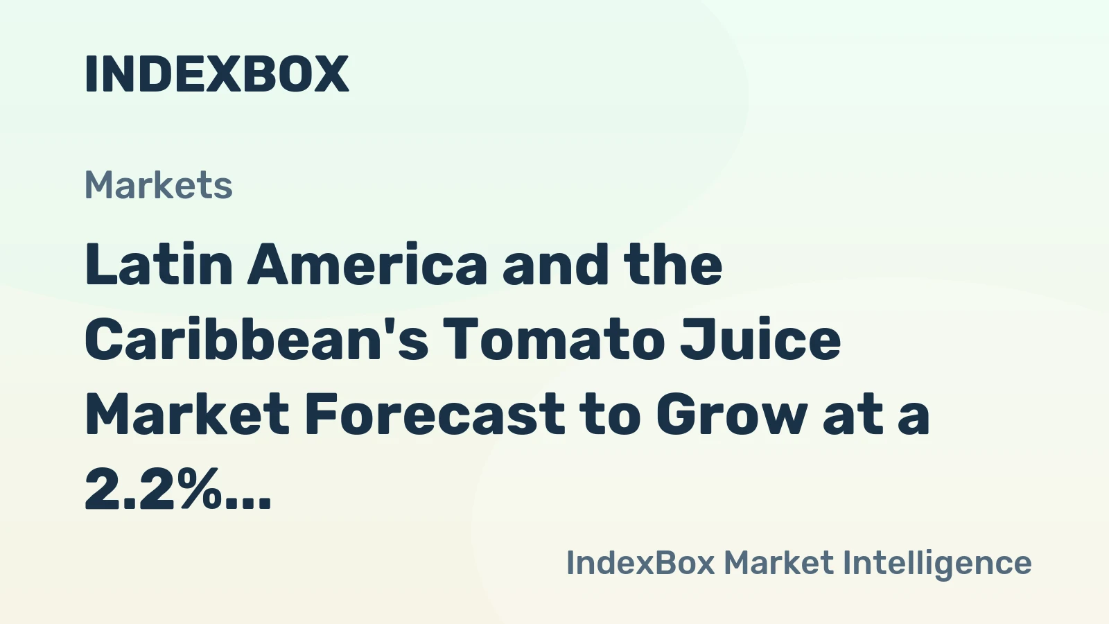 Latin America and the Caribbean's Tomato Juice Market Forecast to Grow at a 2.2% CAGR Through 2035