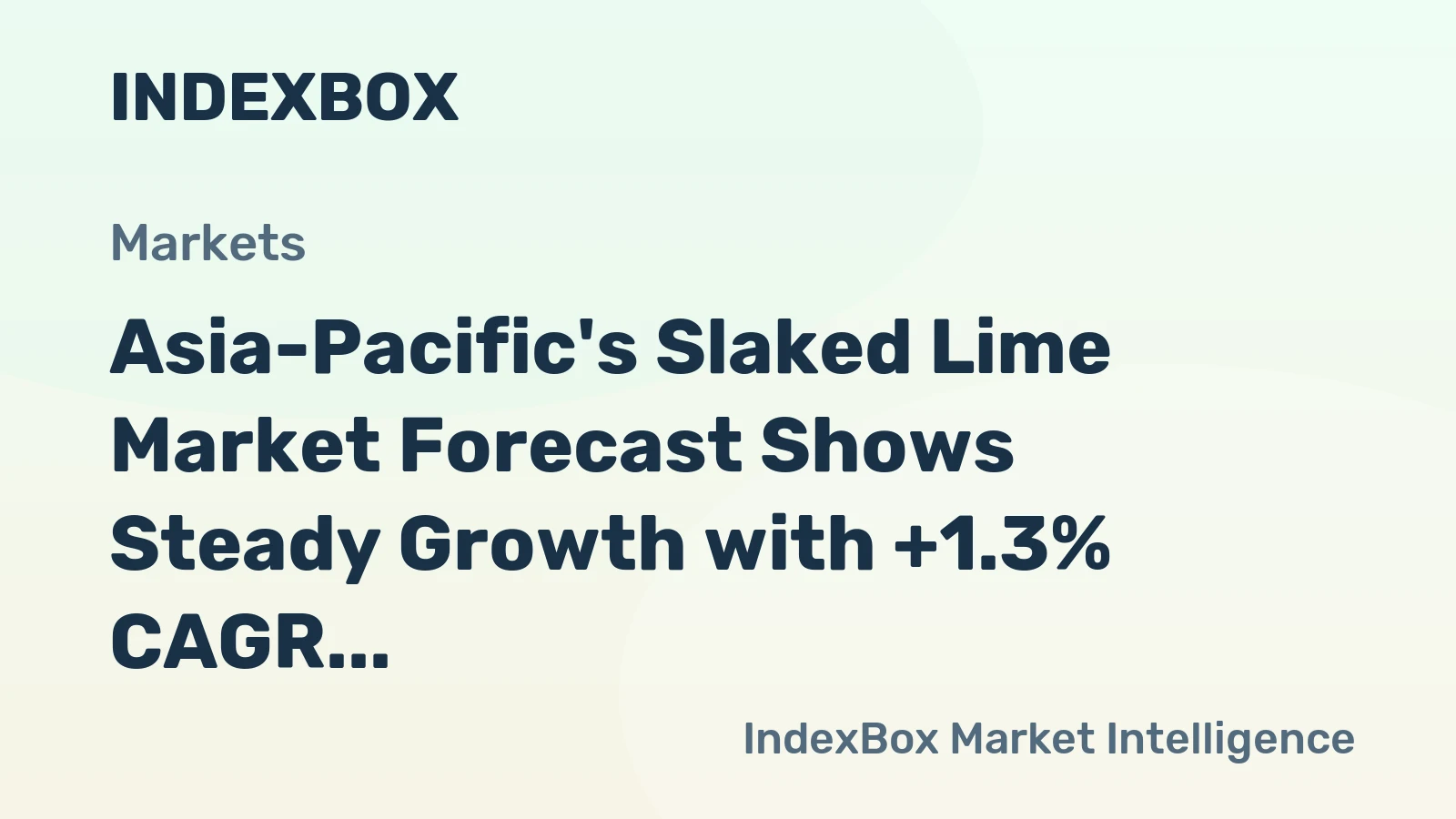 Asia-Pacific's Slaked Lime Market Forecast Shows Steady Growth with +1.3% CAGR in Value Through 2035