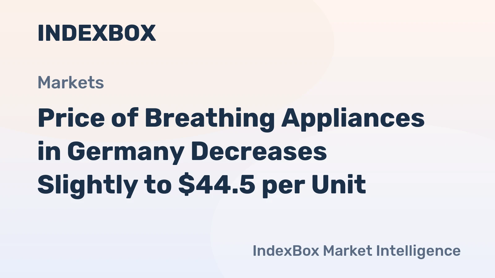Price of Breathing Appliances in Germany Decreases Slightly to $44.5 per Unit