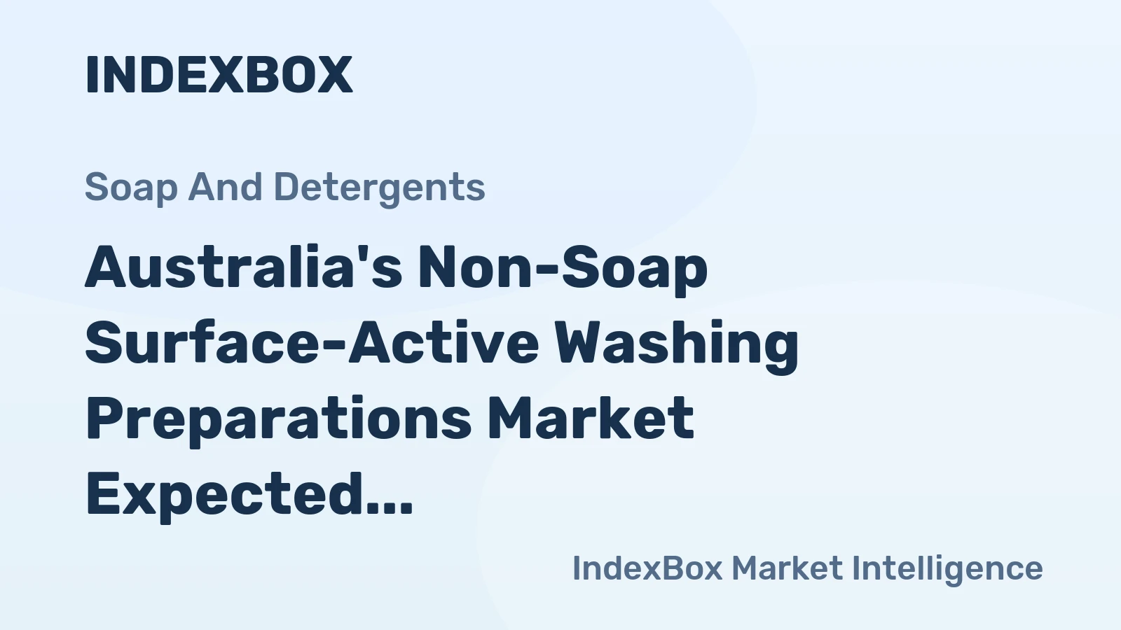 Australia's Non-Soap Surface-Active Washing Preparations Market Expected to Grow at a CAGR of +0.3% from 2024-2035