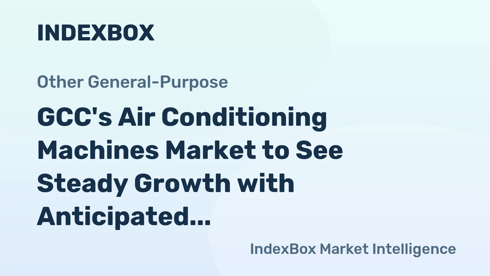 GCC's Air Conditioning Machines Market to See Steady Growth with Anticipated CAGR of +2.3% from 2024 to 2035