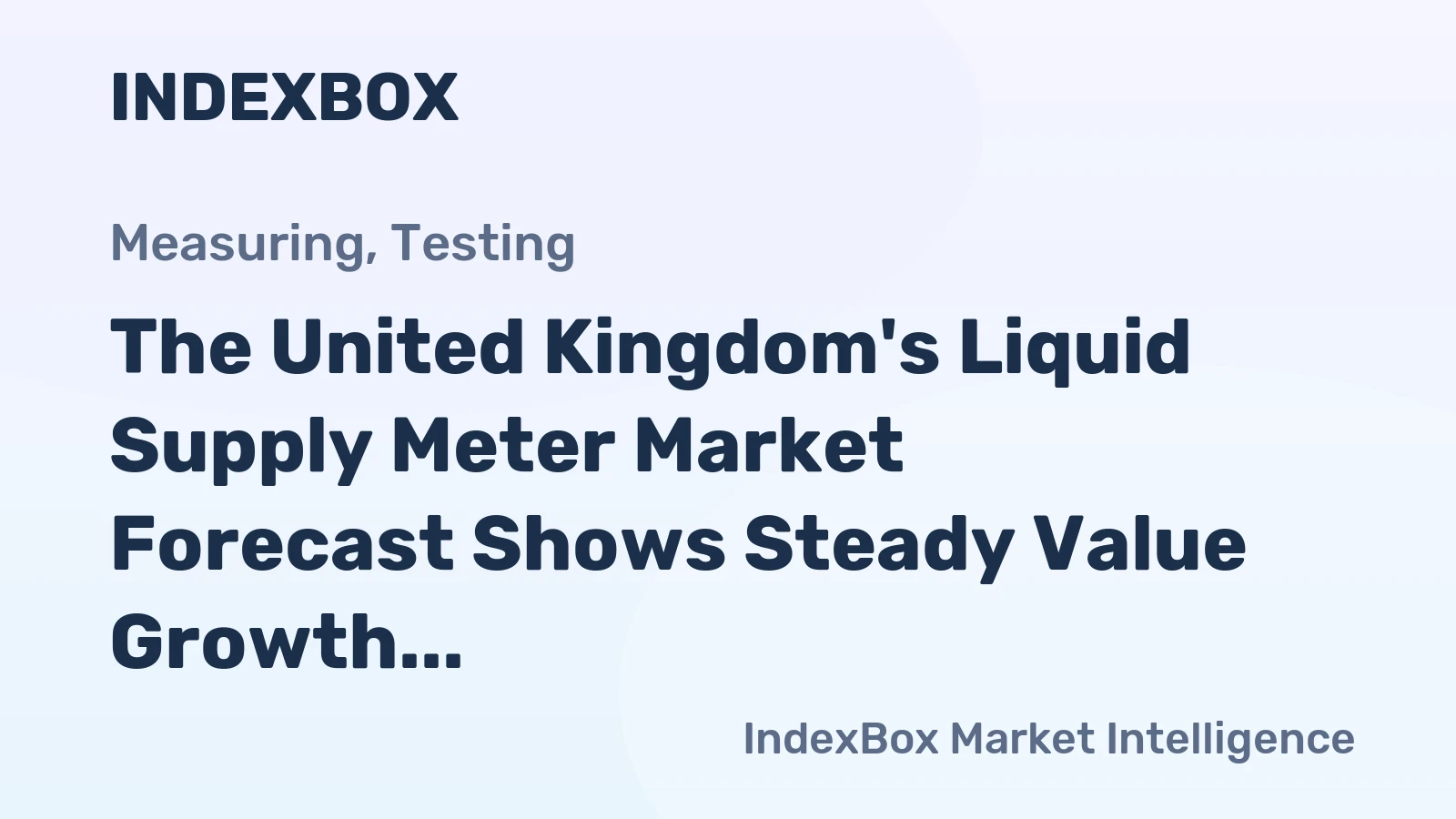 The United Kingdom's Liquid Supply Meter Market Forecast Shows Steady Value Growth at 0.8% CAGR
