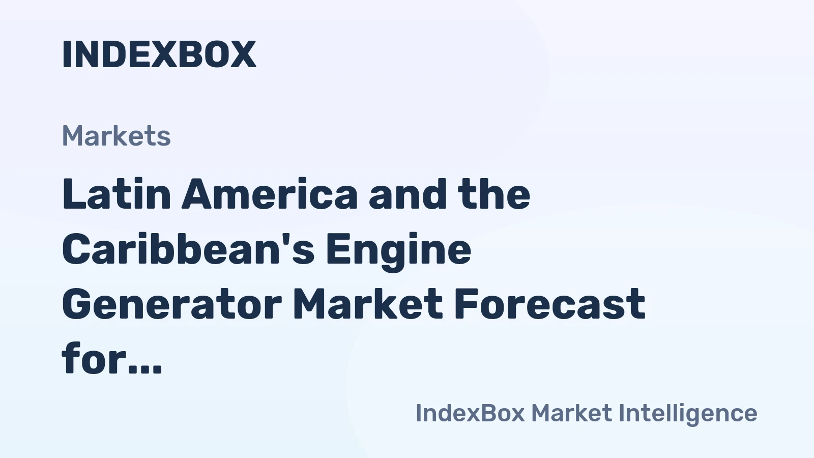 Latin America and the Caribbean's Engine Generator Market Forecast for Modest Growth with a 2.3% CAGR in Value