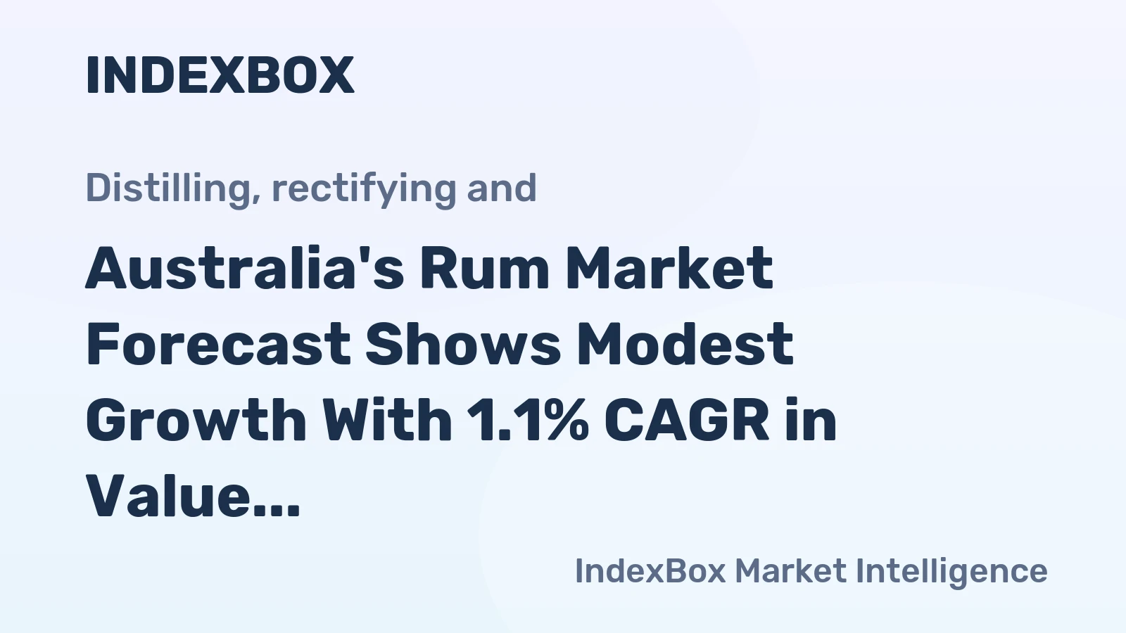 Australia's Rum Market Forecast Shows Modest Growth With 1.1% CAGR in Value