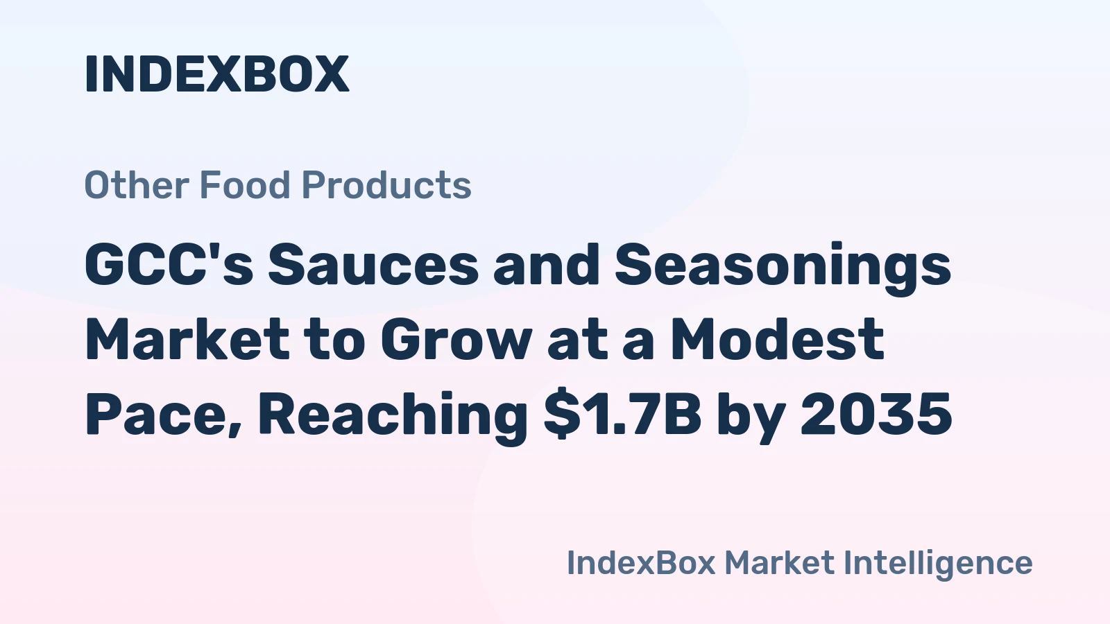 GCC's Sauces and Seasonings Market to Grow at a Modest Pace, Reaching $1.7B by 2035