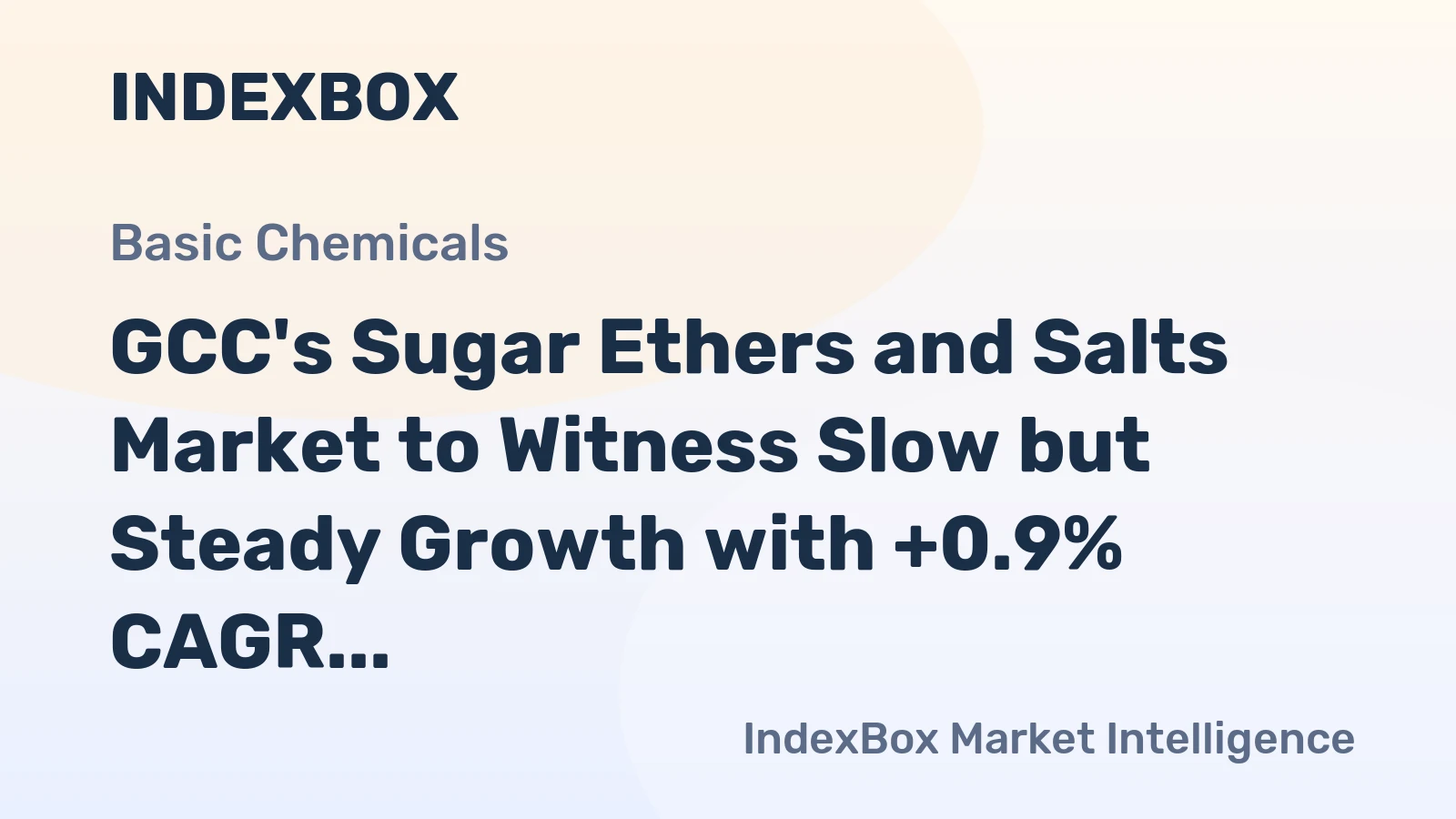 GCC's Sugar Ethers and Salts Market to Witness Slow but Steady Growth with +0.9% CAGR