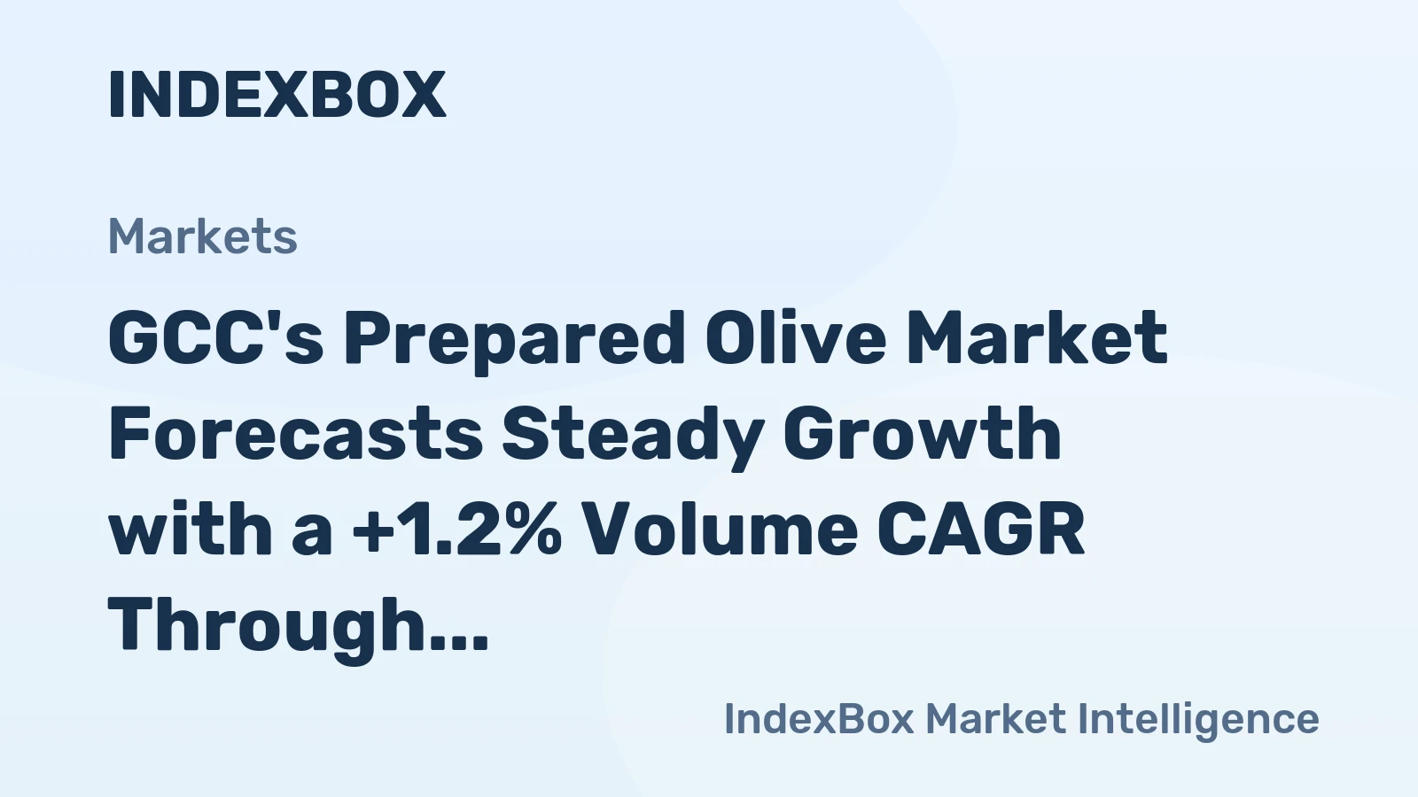 GCC's Prepared Olive Market Forecasts Steady Growth with a +1.2% Volume CAGR Through 2035