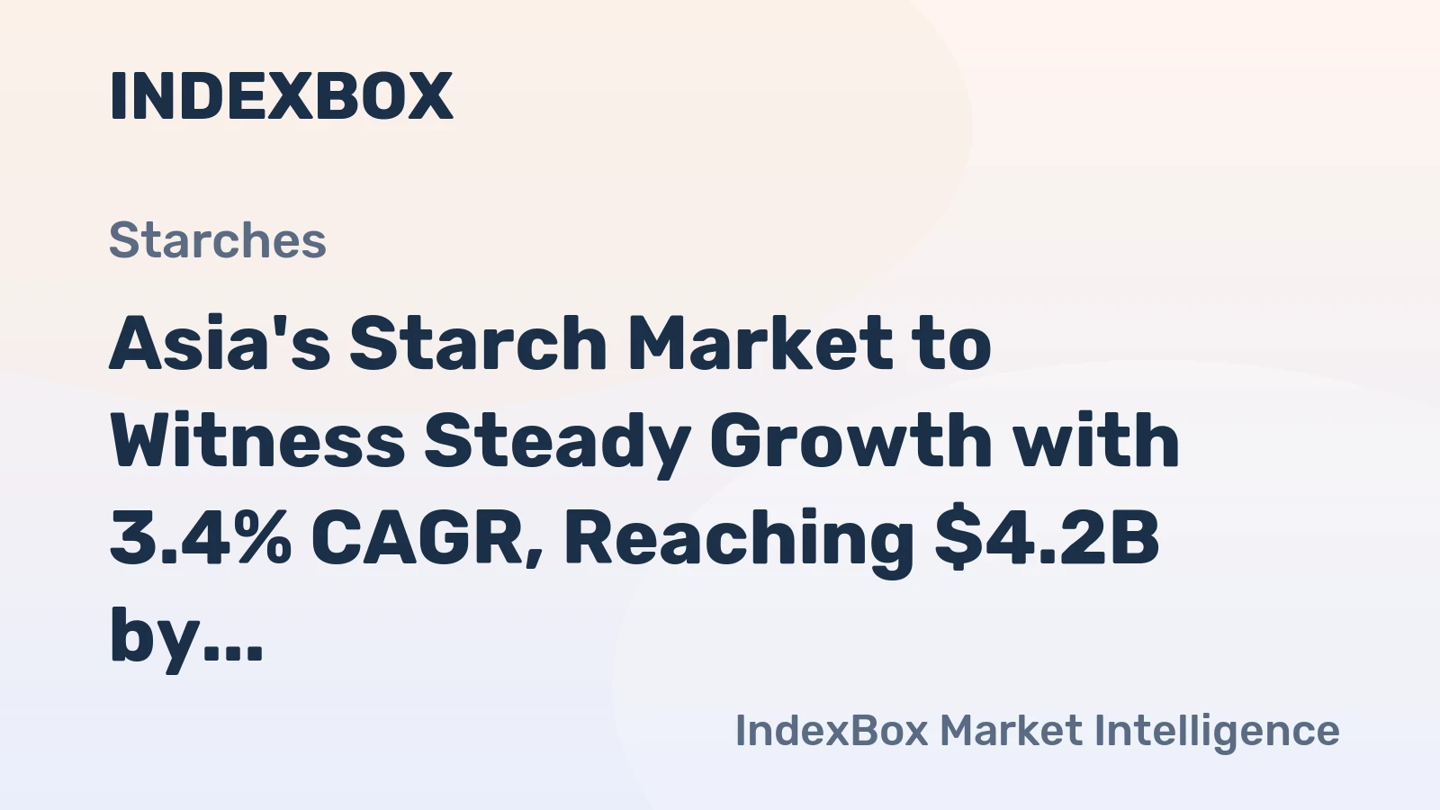 Asia's Starch Market to Witness Steady Growth with 3.4% CAGR, Reaching $4.2B by 2035