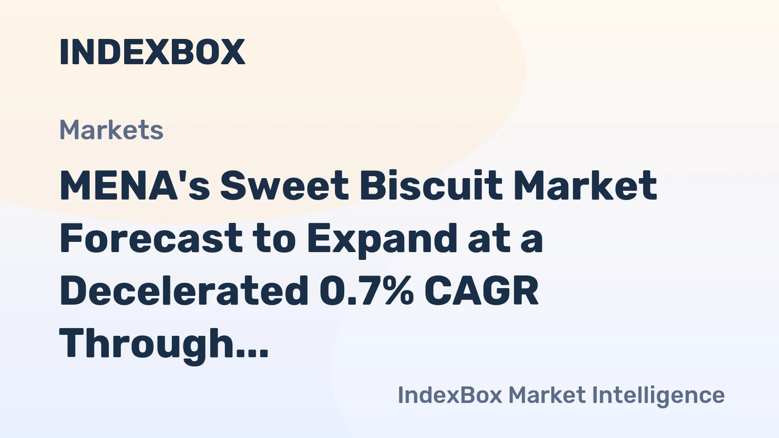 MENA's Sweet Biscuit Market Forecast to Expand at a Decelerated 0.7% CAGR Through 2035