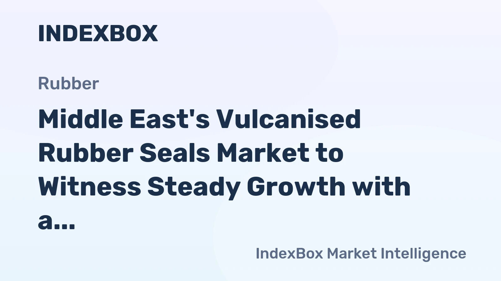 Middle East's Vulcanised Rubber Seals Market to Witness Steady Growth with a CAGR of +3.7% from 2024 to 2035